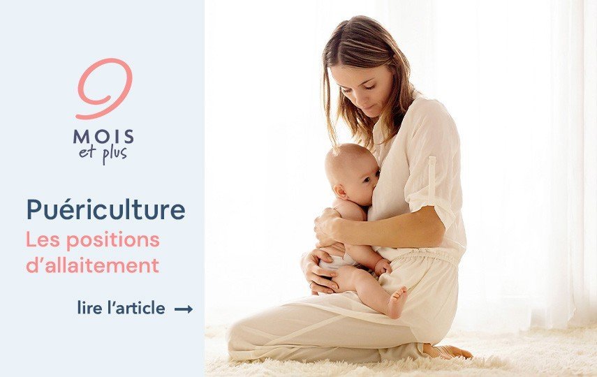 Les positions d’allaitement - 9moisetplus