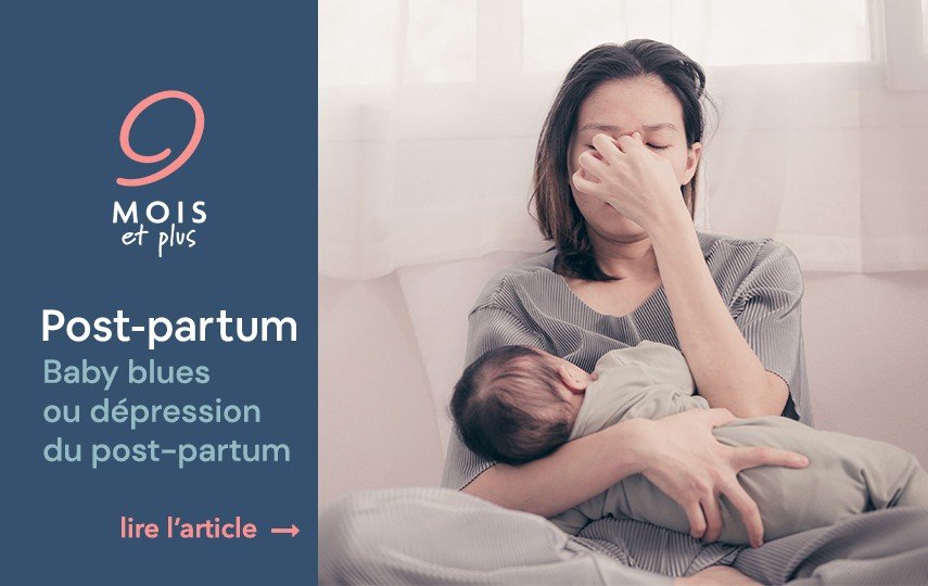 Baby blues ou dépression du post-partum ? Définitions - 9moisetplus
